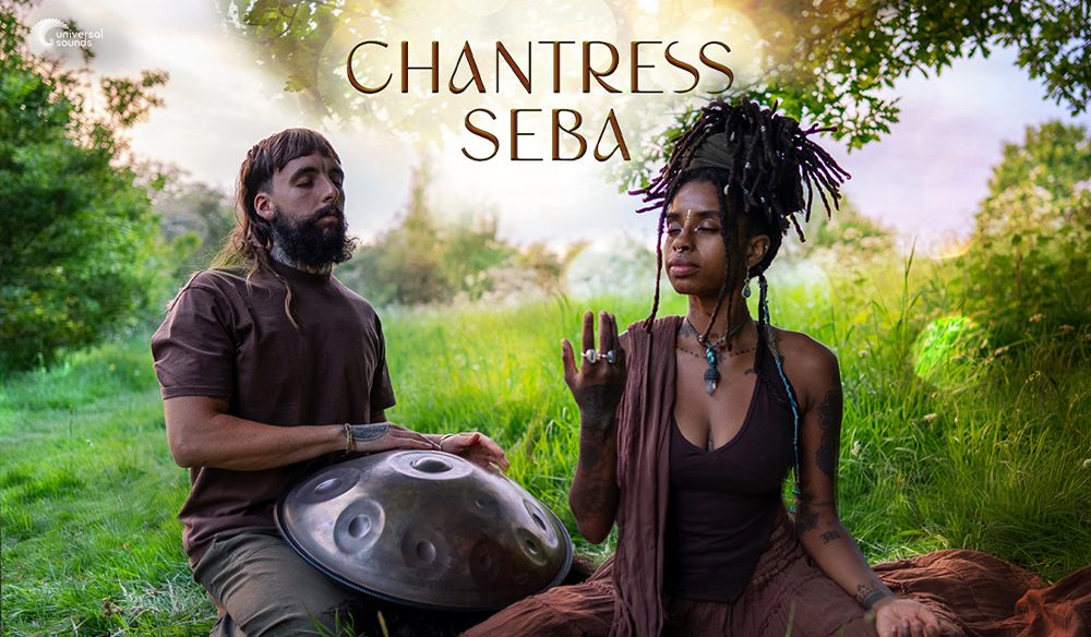 CHANTRESS SEBA - Universal Sounds